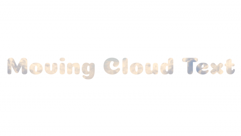 MOVING CLOUD TEXT