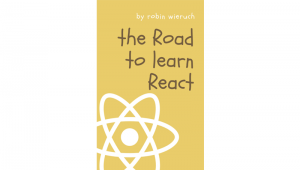 THE ROAD TO LEARN REACT